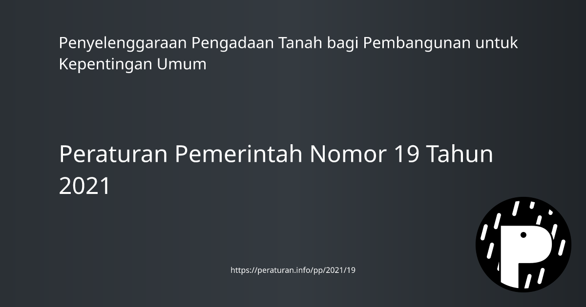 Isi Peraturan | Peraturan Pemerintah Nomor 19 Tahun 2021 tentang ...